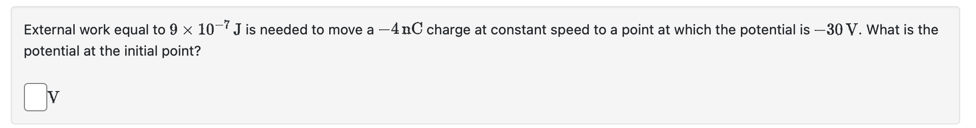 External work equal to 9×10−7 J is needed to move a | Chegg.com