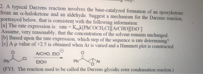 Solved 2. A typical Darzens reaction involves the | Chegg.com