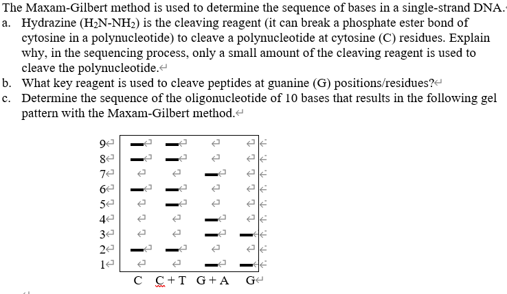 Solved The Maxam-Gilbert method is used to determine the | Chegg.com