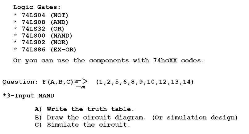 Solved Logic Gates: * 74LS04 (NOT) * 74LS08 (AND) * 74LS32 | Chegg.com