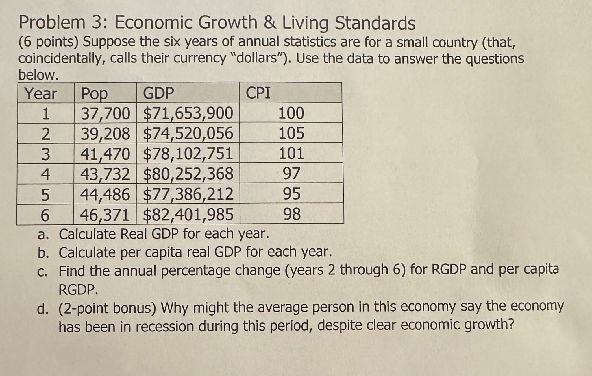 Solved Problem 3: Economic Growth \& Living Standards ( 6 | Chegg.com