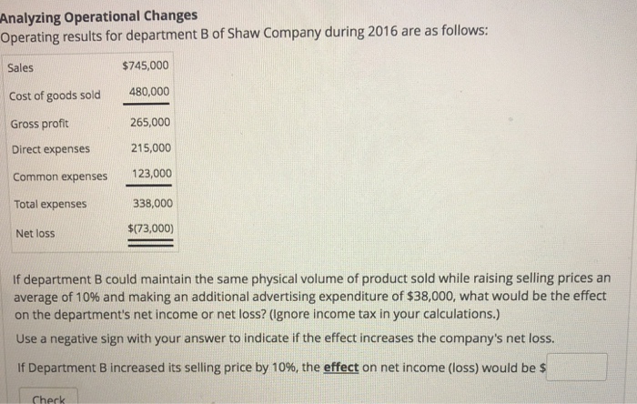 Solved Analyzing Operational Changes Operating results for | Chegg.com