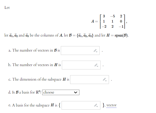 Solved Let A=⎣⎡31−2−51220−1⎦⎤, let a1,a2 and a3 be the | Chegg.com