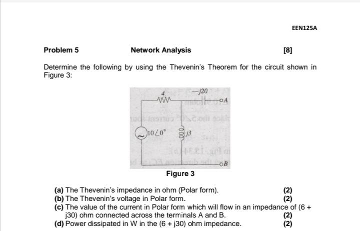 Solved EEN125A Problem 5 Network Analysis [8] Determine the | Chegg.com