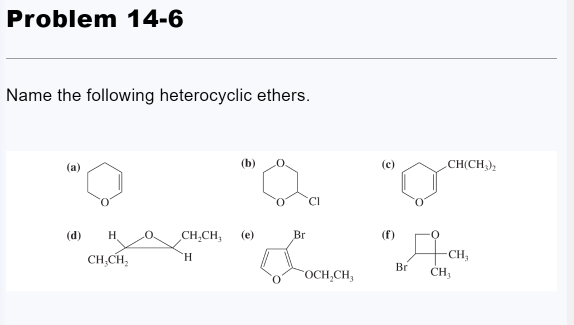 Solved Name the following heterocyclic ethers. | Chegg.com