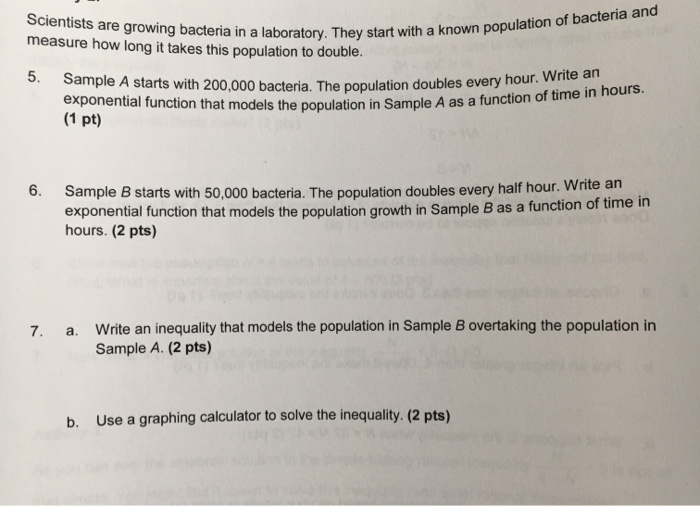 Solved Scientists are growing bacteria in a laboratory. They | Chegg.com
