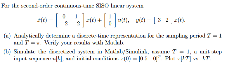 For The Second Order Continuous Time Siso Linear 