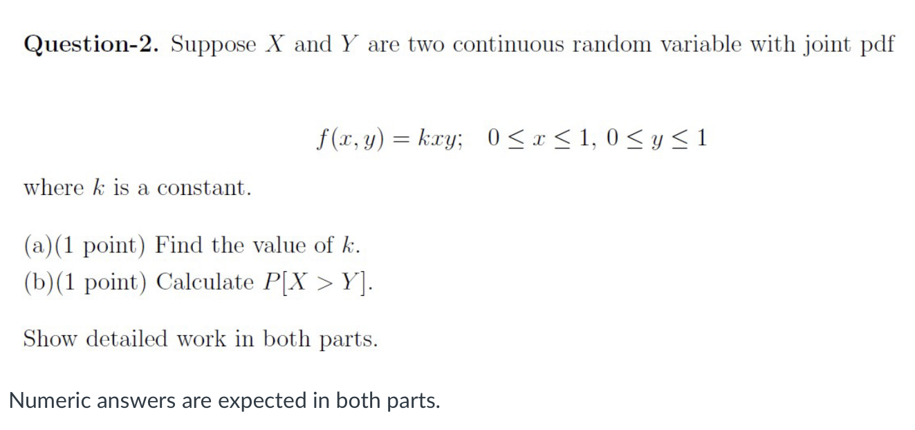Solved Question 2 Suppose X And Y Are Two Continuous Random 9104