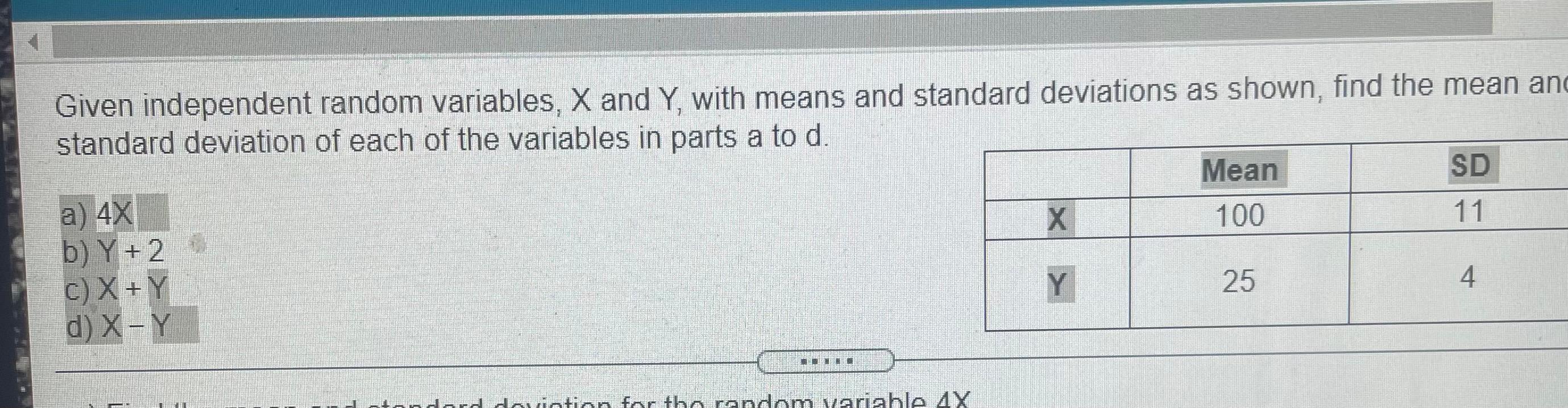 Solved Given independent random variables, X and Y, with | Chegg.com