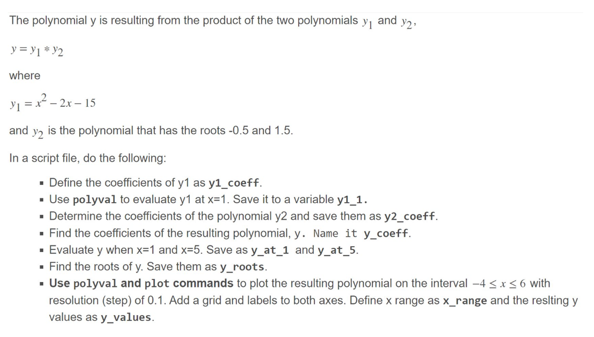 Solved The polynomial y is resulting from the product of the | Chegg.com