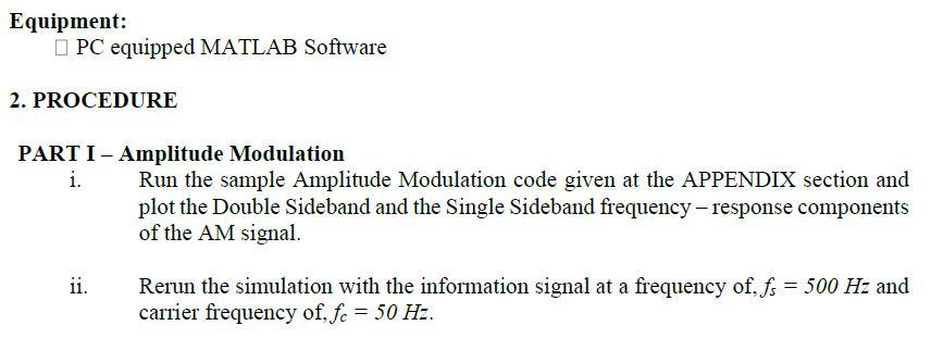 Equipment: IPC equipped MATLAB Software 2. PROCEDURE | Chegg.com
