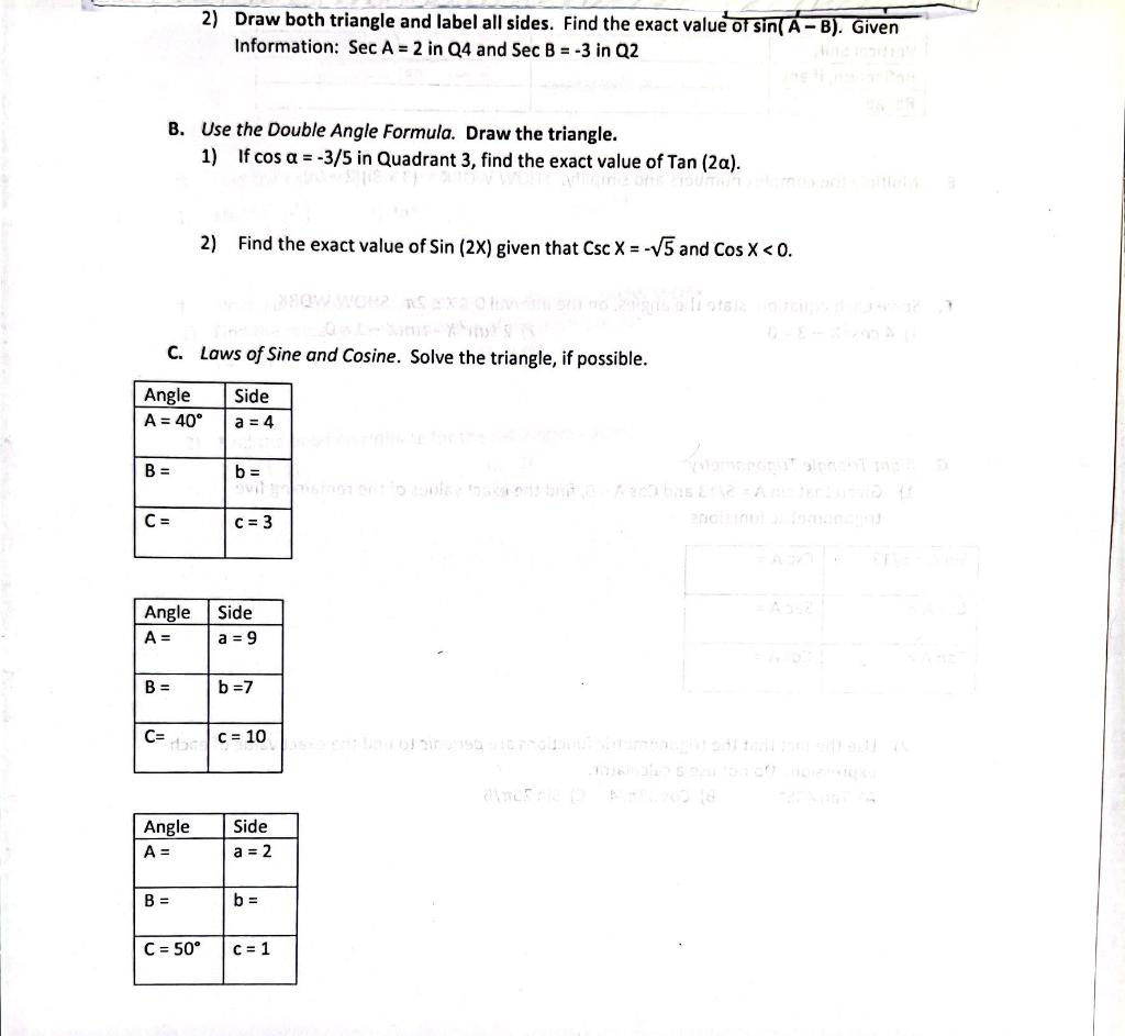 [Solved]: 2) Draw both triangle and label all sides. Find