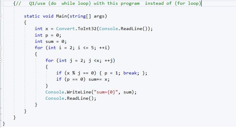 Solved { // Q1/use (do while loop) with this program instead | Chegg.com