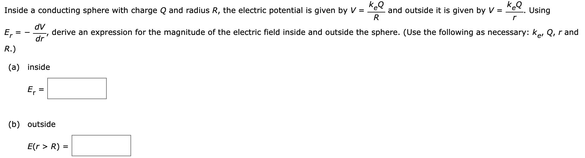 Solved r keQ kell Inside a conducting sphere with charge Q | Chegg.com