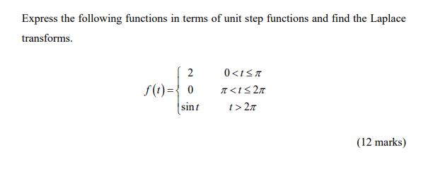 Solved Express the following functions in terms of unit step | Chegg.com