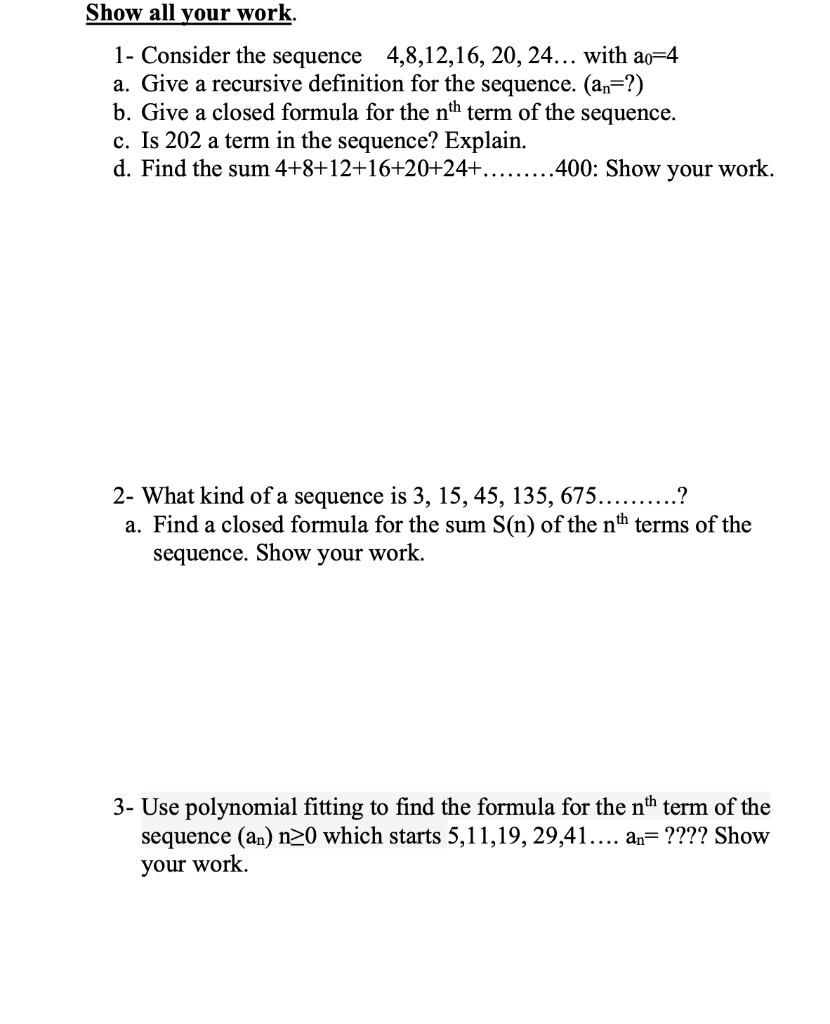 Solved Show all your work. 1- Consider the sequence | Chegg.com