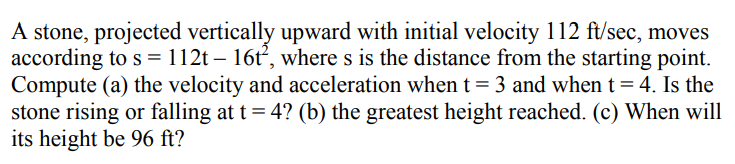 Solved A stone, projected vertically upward with initial | Chegg.com