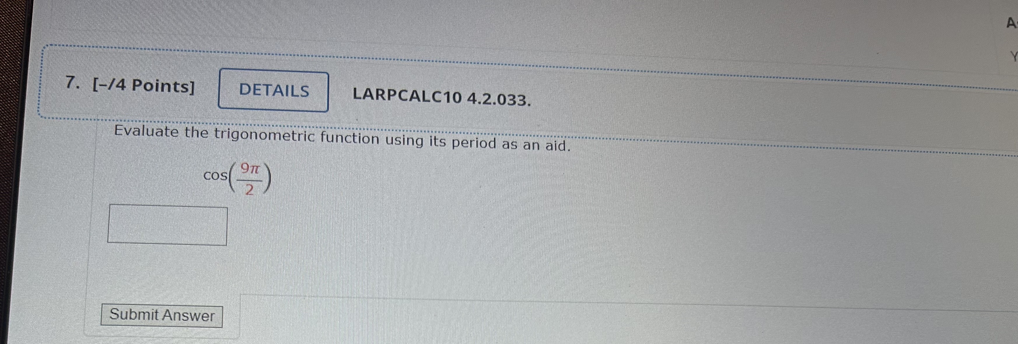 Solved Evaluate the trigonometric function using its period | Chegg.com