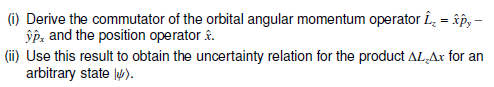 Solved (1) Derive the commutator of the orbital angular | Chegg.com