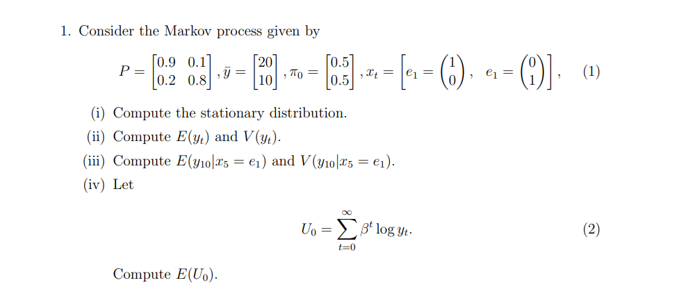 Solved 1. Consider the Markov process given by | Chegg.com