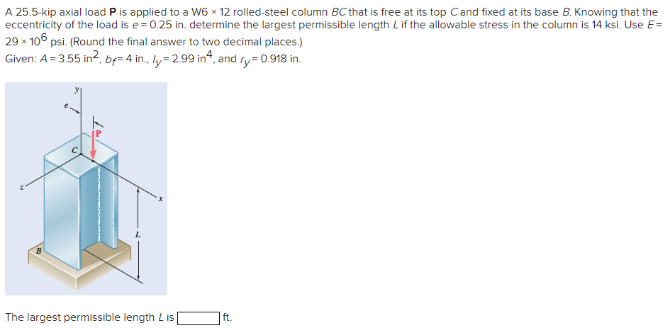 Solved A 25.5-kip axial load P is applied to a W6 ×12 | Chegg.com
