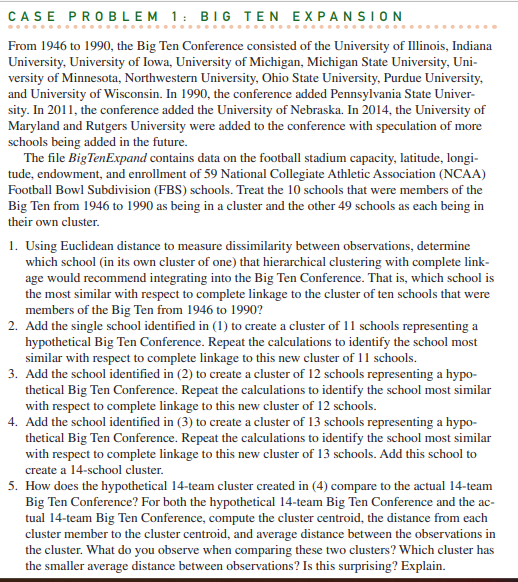 CASE PROBLEM 1 : B I G TEN EXPANSION From 1946 to | Chegg.com