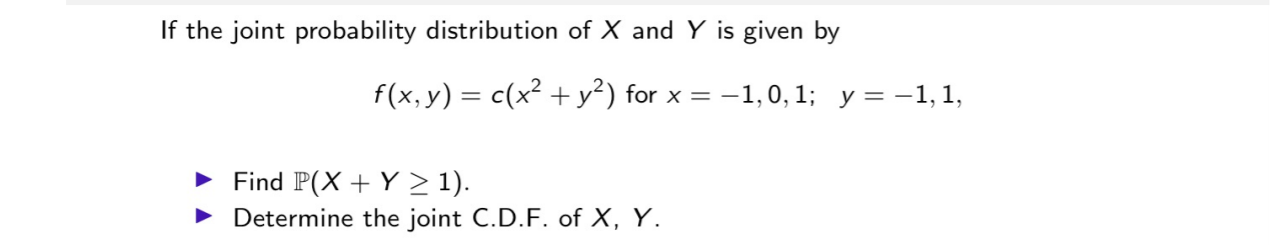 Solved If the joint probability distribution of X and Y is | Chegg.com