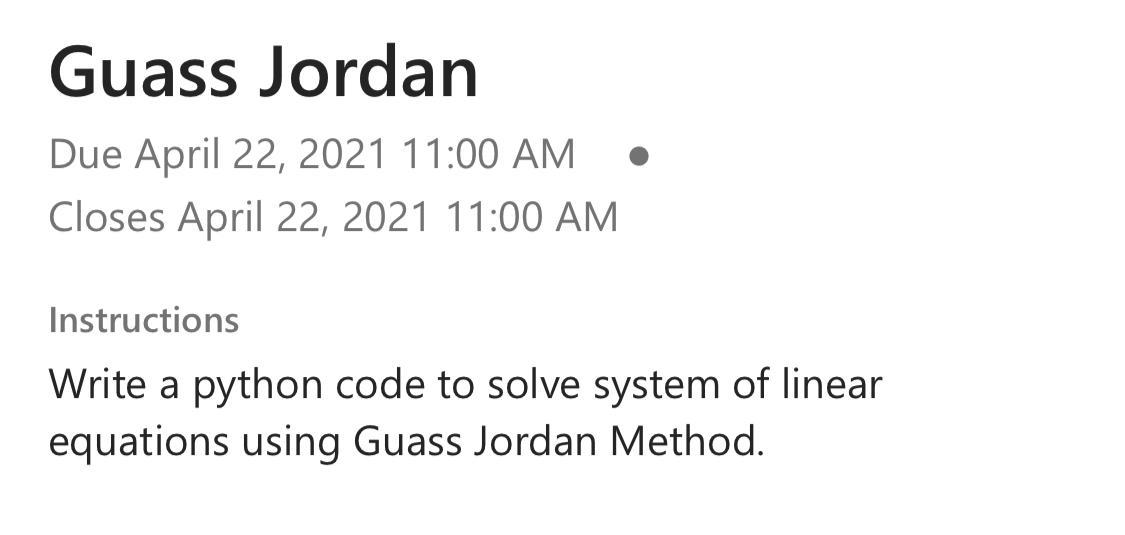 Solved Guass Jordan Due April 22, 2021 11:00 AM Closes April | Chegg.com