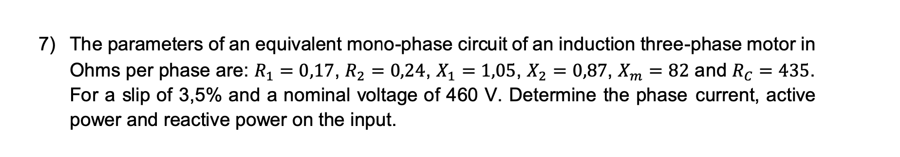 Solved The parameters of an equivalent mono-phase circuit of | Chegg.com
