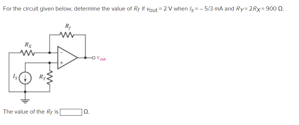 Solved For the circuit given below, determine the value of | Chegg.com