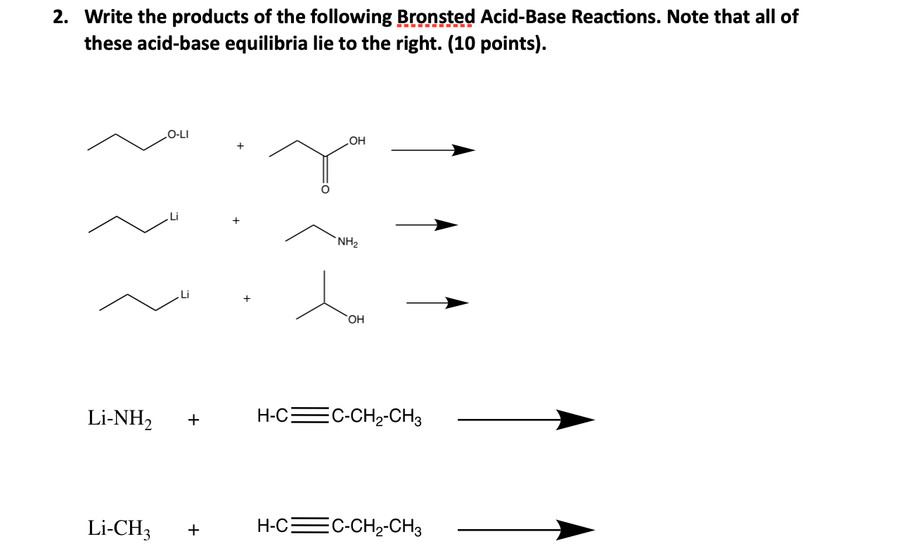 Solved 2. Write the products of the following Bronsted | Chegg.com