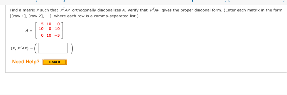 Solved Find a matrix P such that PTAP orthogonally | Chegg.com
