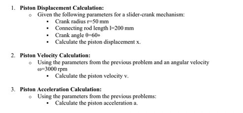 Solved Please answer all 3 ﻿parts to the questionPiston | Chegg.com