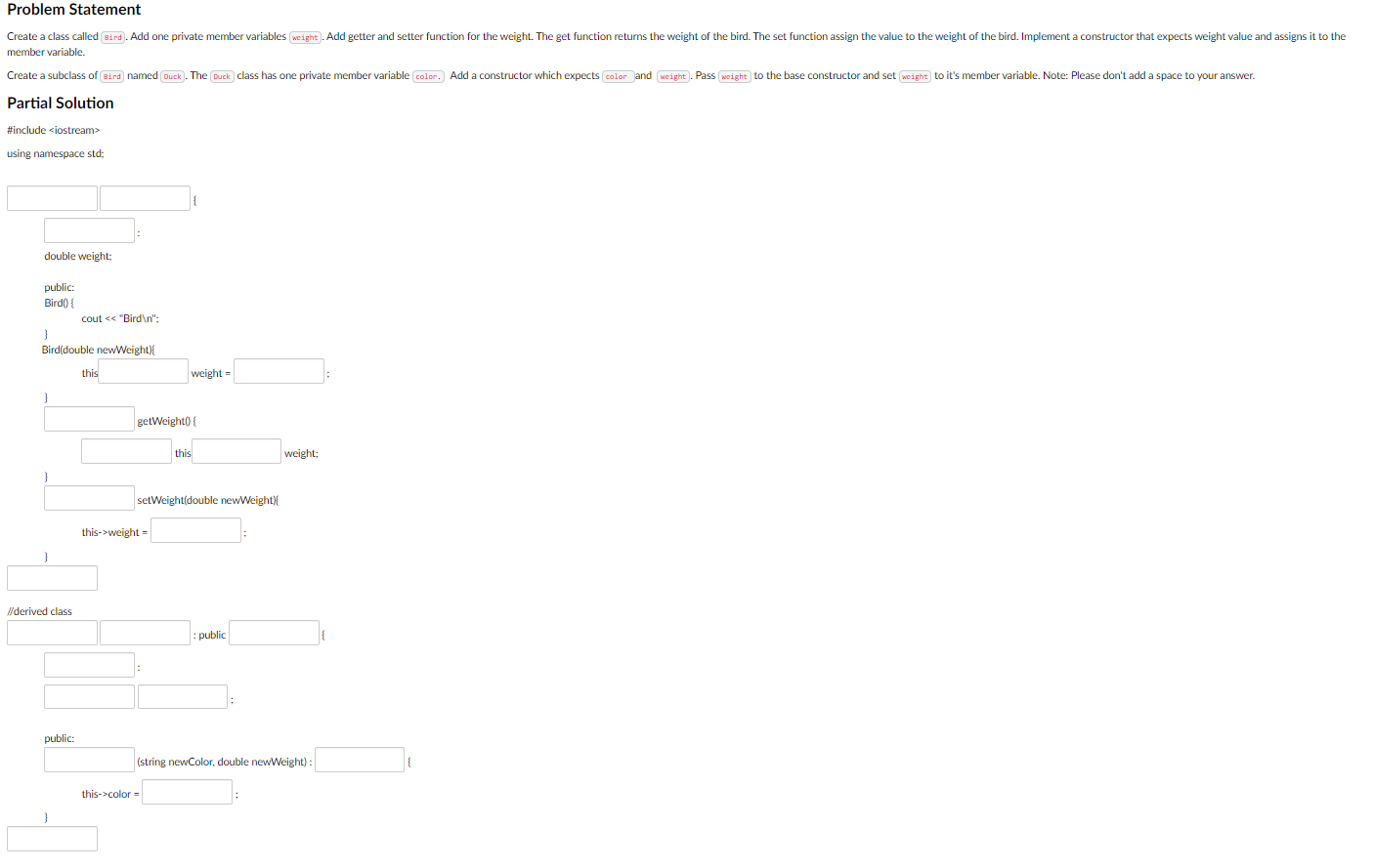 Solved Problem Statement Create a class called Bird). Add | Chegg.com