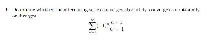 Solved Determine whether the alternating series converges | Chegg.com