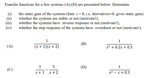 Solved Transfer functions for a few systems (A)-(D) are | Chegg.com