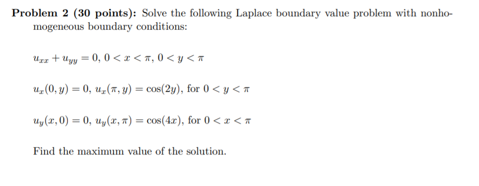 Solved Problem 2 (30 points): Solve the following Laplace | Chegg.com