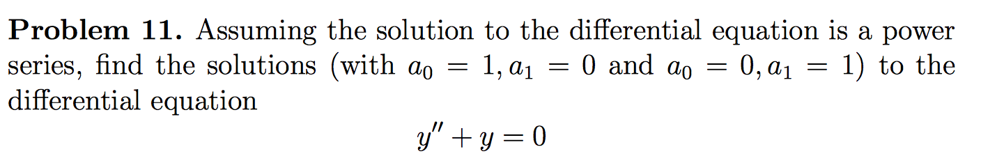 Solved Problem 11. Assuming the solution to the differential | Chegg.com