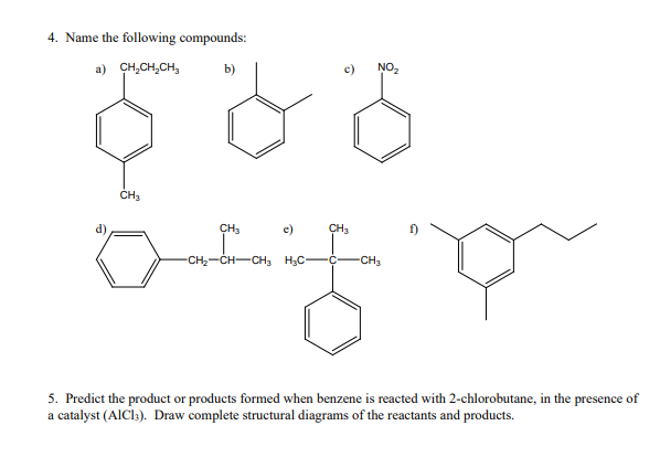 Solved 4. Name the following compounds: 5. Predict the | Chegg.com