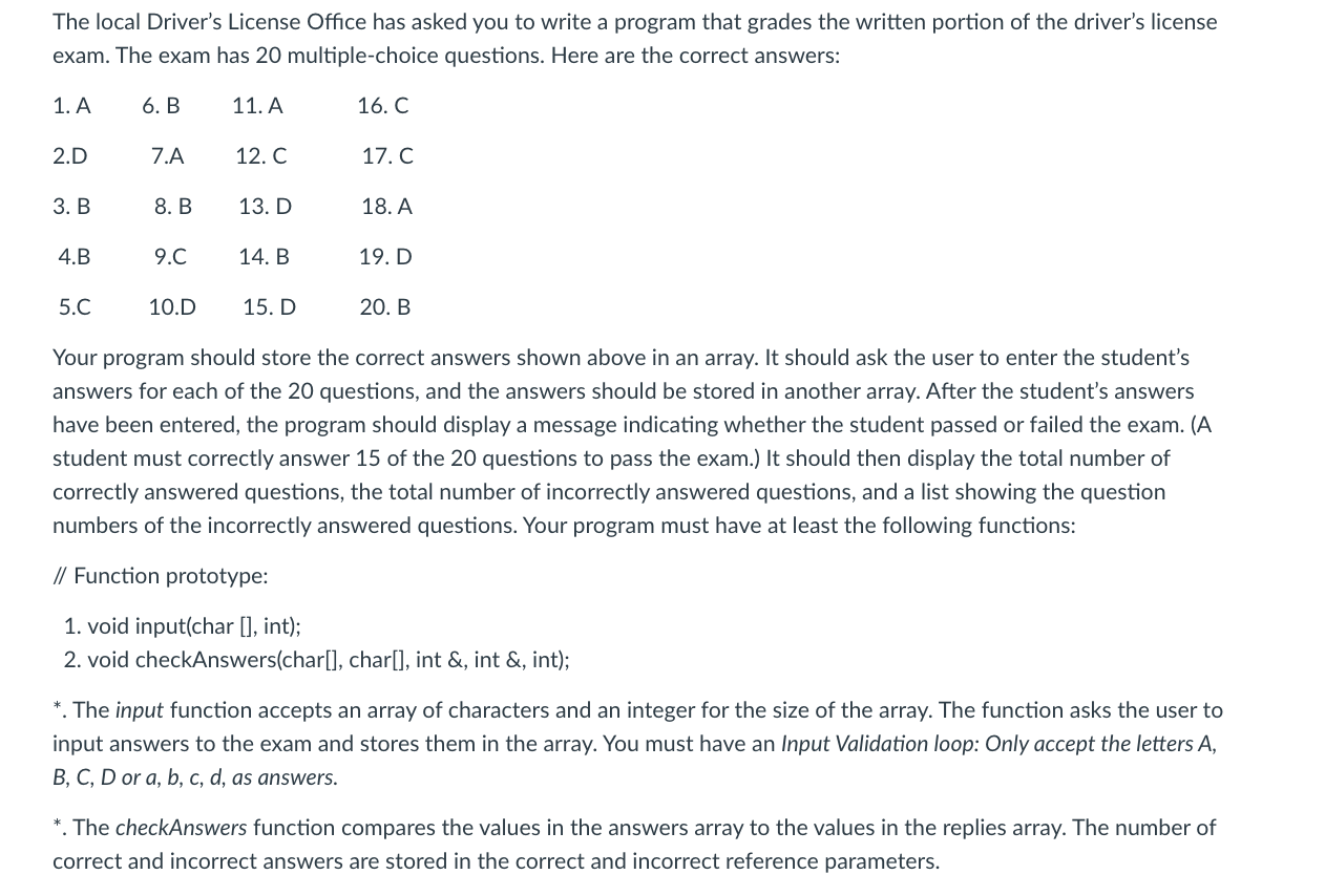 Solved The local Driver's License Office has asked you to | Chegg.com