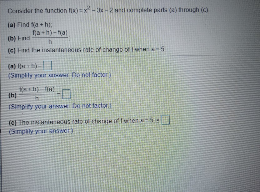 Solved Consider the function f(x)= x2 + 3x – 2 and complete | Chegg.com