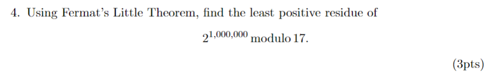 Solved 4. Using Fermat's Little Theorem, find the least | Chegg.com