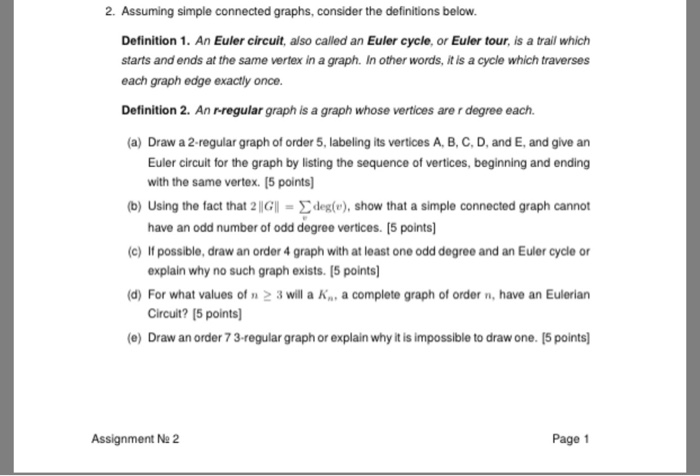 Solved 2. Assuming simple connected graphs, consider the | Chegg.com