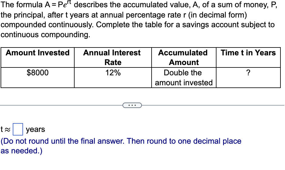 Solved The formula A=Pert describes the accumulated value, | Chegg.com