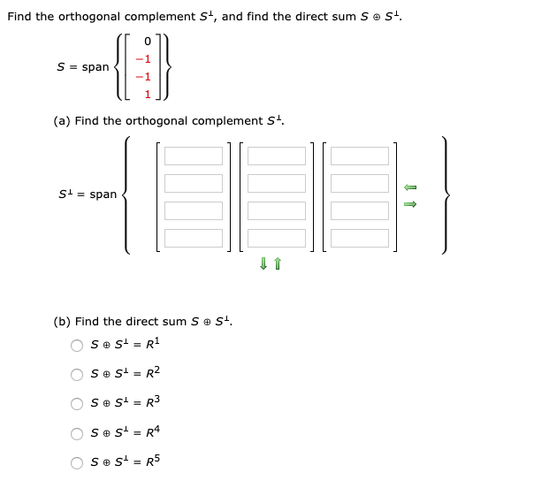 Solved Find the orthogonal complement St, and find the | Chegg.com
