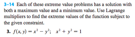 Solved This extreme value problem has a solution with both a | Chegg.com