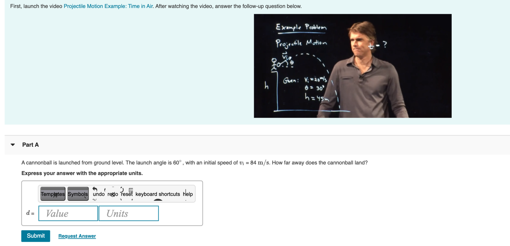 Solved First, launch the video Projectile Motion Example: | Chegg.com Solved First, launch the video Projectile Motion Example: | Chegg.com
