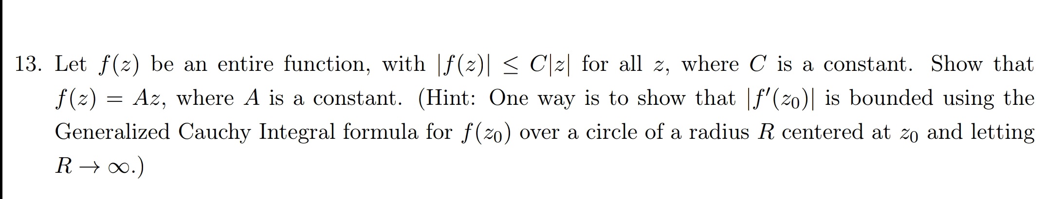 Solved Let f(z) be an ﻿entire function, with |f(z)|≤C|z| | Chegg.com