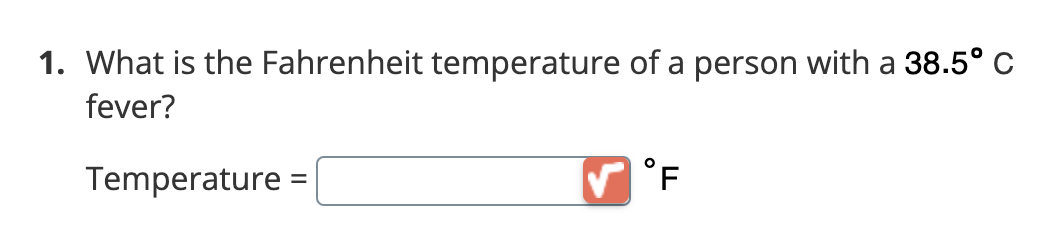 Solved 1. What is the Fahrenheit temperature of a person | Chegg.com