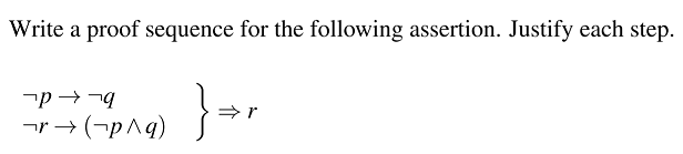 Solved Write a proof sequence for the following assertion. | Chegg.com